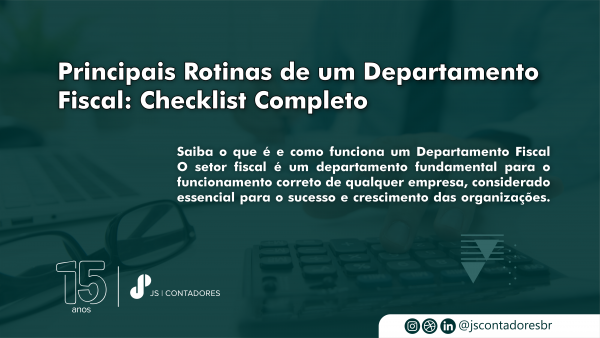 Principais Rotinas de um Departamento Fiscal: Checklist Completo – JS ...