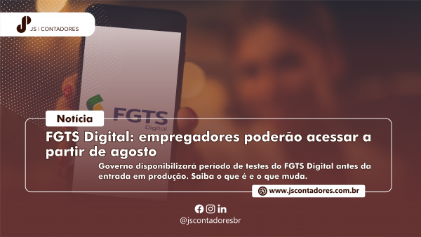 FGTS Digital: empregadores poderão acessar a partir de agosto – JS ... FGTS Digital: empregadores poderão acessar a partir de agosto – JS ...