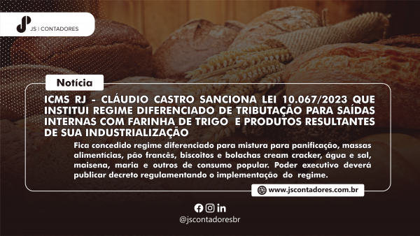 ICMS RJ – CLÁUDIO CASTRO SANCIONA LEI 10.067/2023 QUE INSTITUI REGIME ...